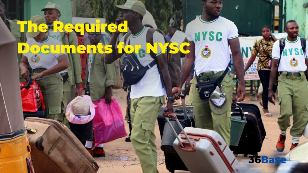 The Required Documents for NYSC: What They Are and How to Obtain Them ...